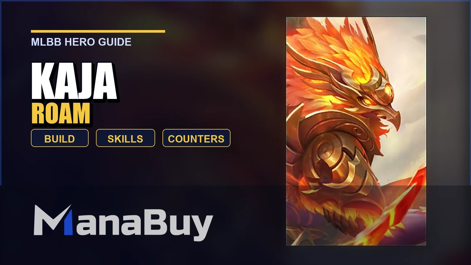Kaja MLBB Roam Guide: Best Build, Skills, Counters, and Tips | ManaBuy Blog