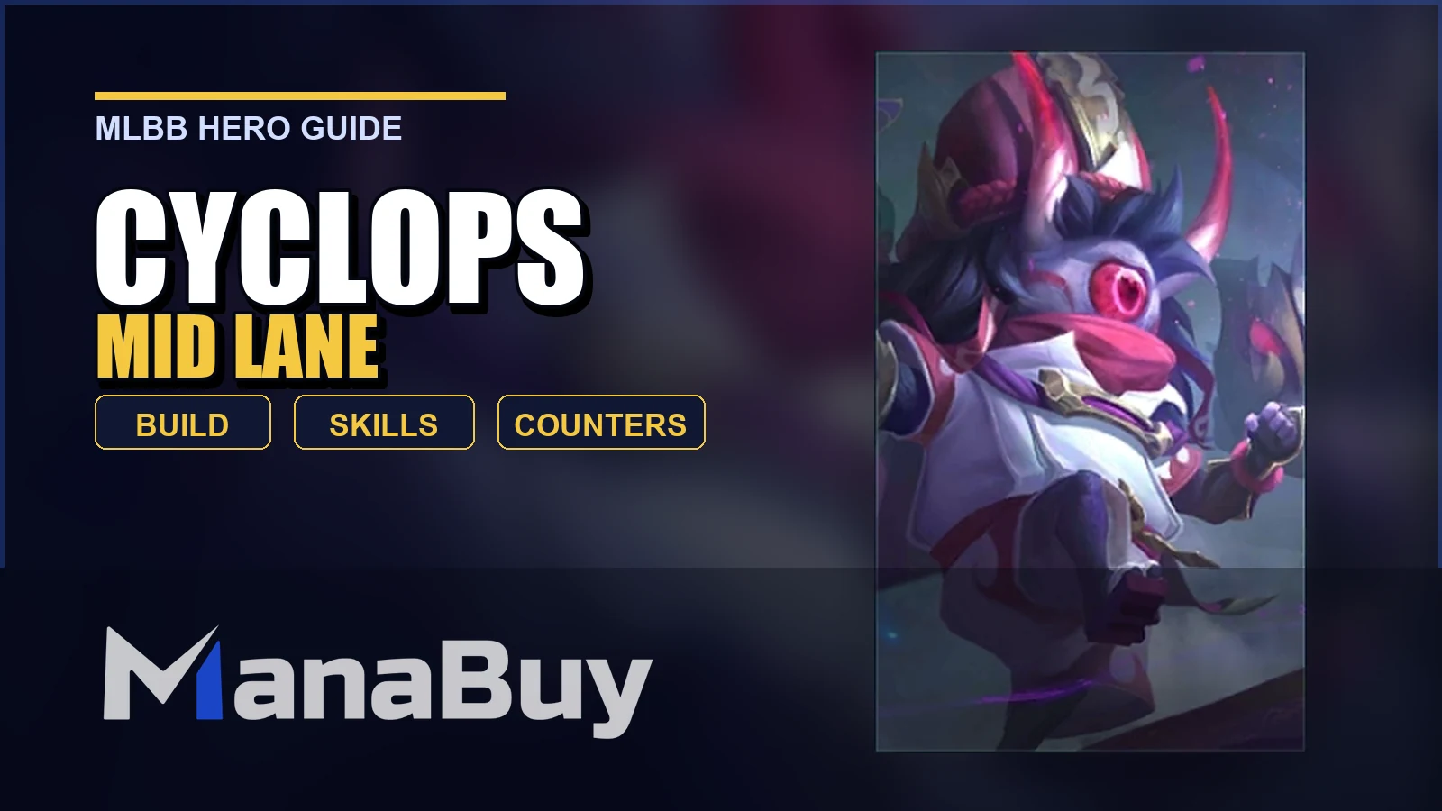Cyclops MLBB Mid Lane Guide: Best Build, Skills, Counters, and Tips ...